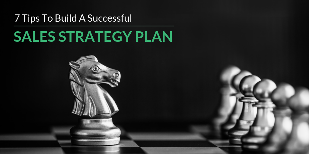 11 Tips To Build A Successful Sales Strategy Plan | Inside Sales