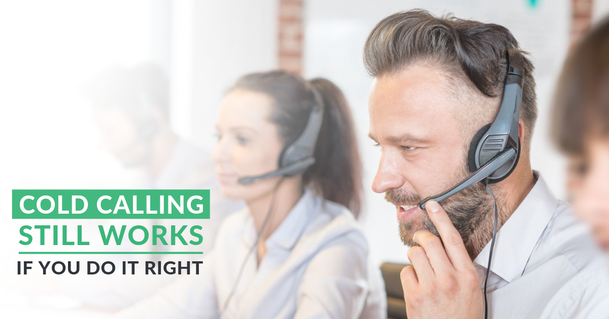 Cold Calling Still Works - If You Do It Right | Inside Sales